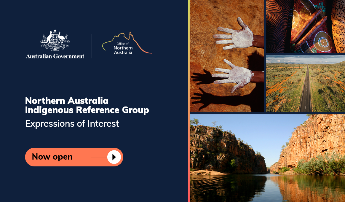 Apply for the Northern Australia Indigenous Reference Group | Indigenous