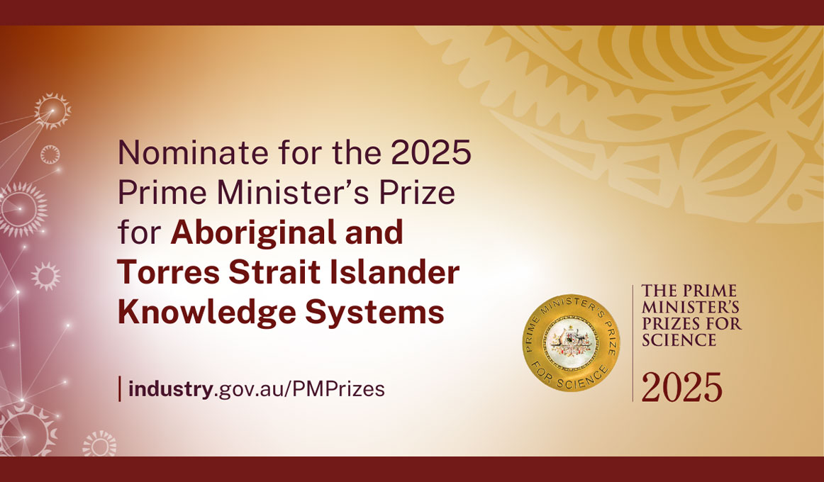 Nominate for the 2025 Prime Minister’s Prize for Aboriginal and Torres Strait Islander Knowledge ...