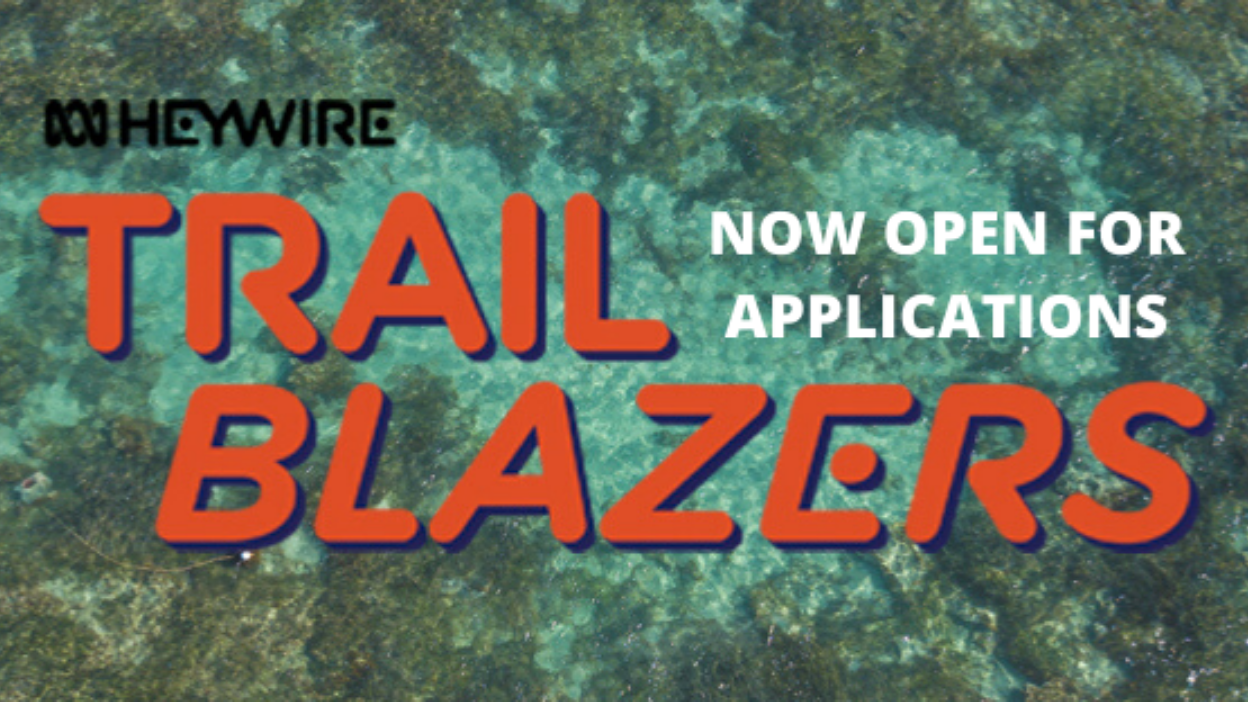 Applications now open for the 2021 ABC Trailblazers program for young ...